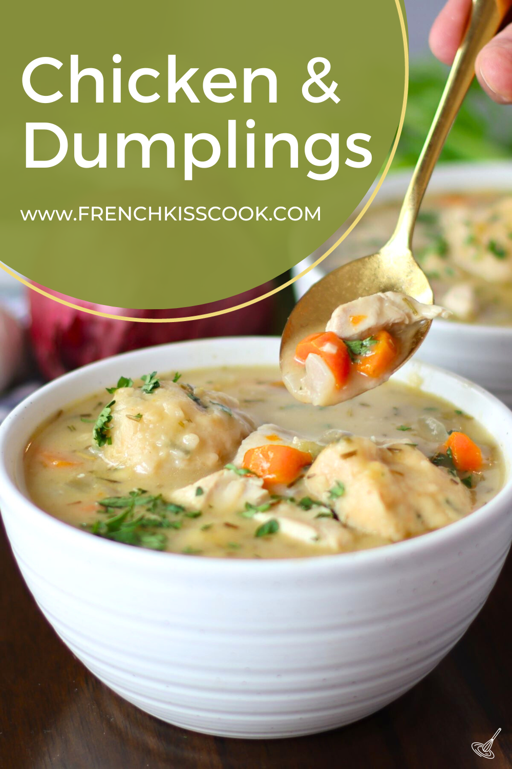 Chicken and Dumplings - French Kiss Cook