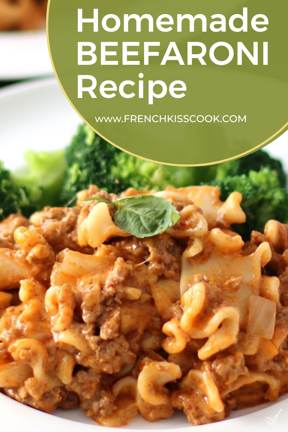 Beefaroni Recipe - French Kiss Cook