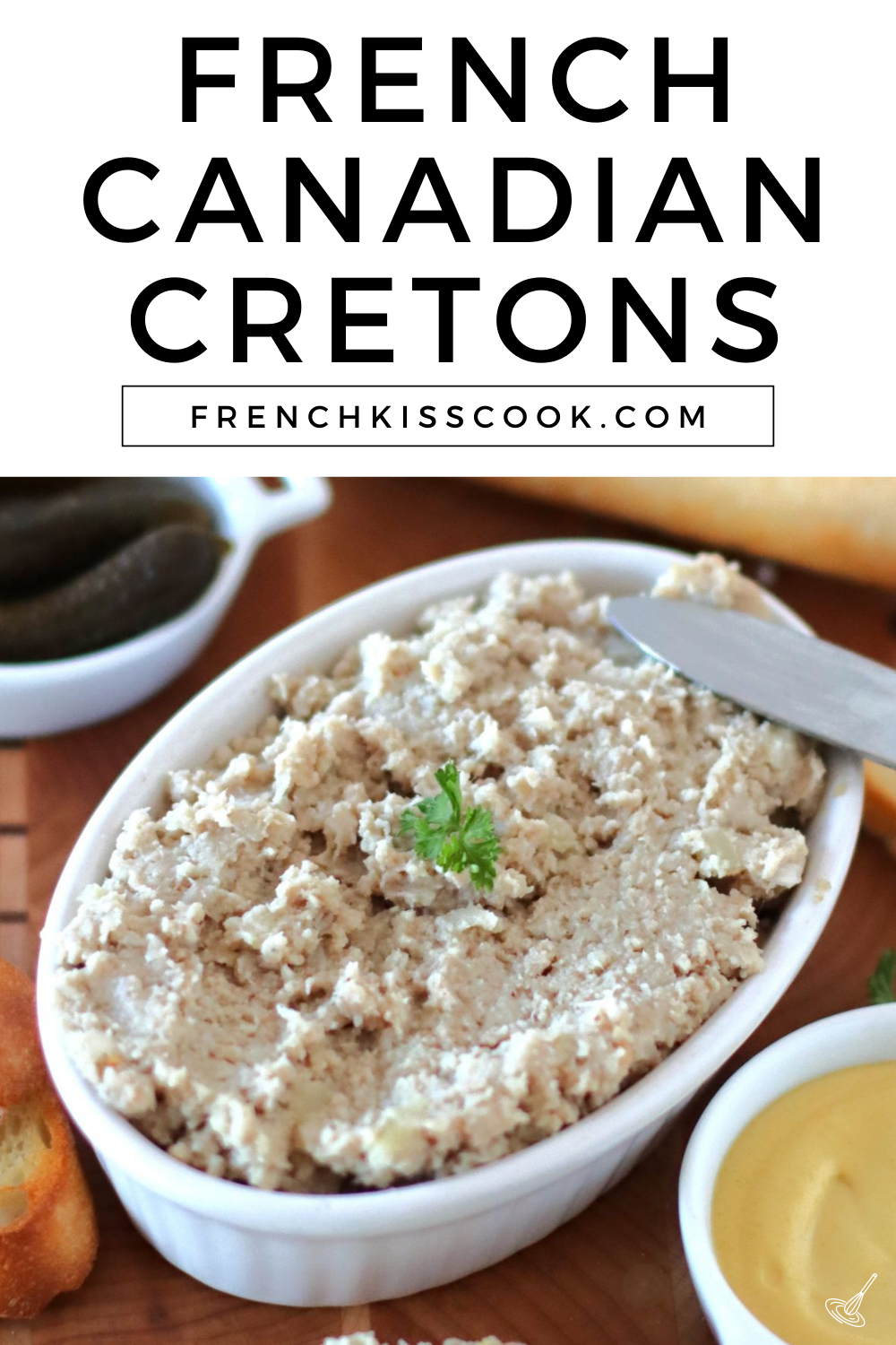 Cretons Recipe - French Kiss Cook
