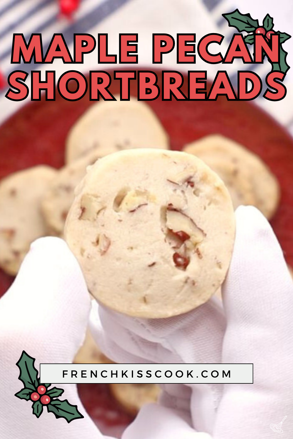 Maple Pecan Shortbread Cookies - French Kiss Cook