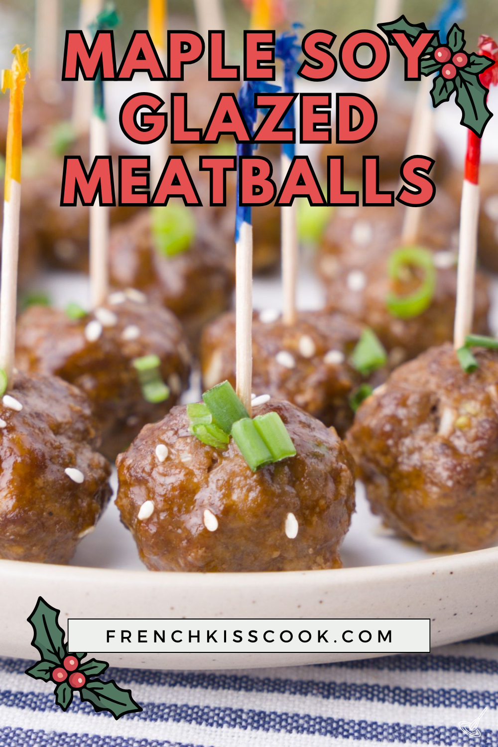Maple Soy Glazed Meatballs - French Kiss Cook